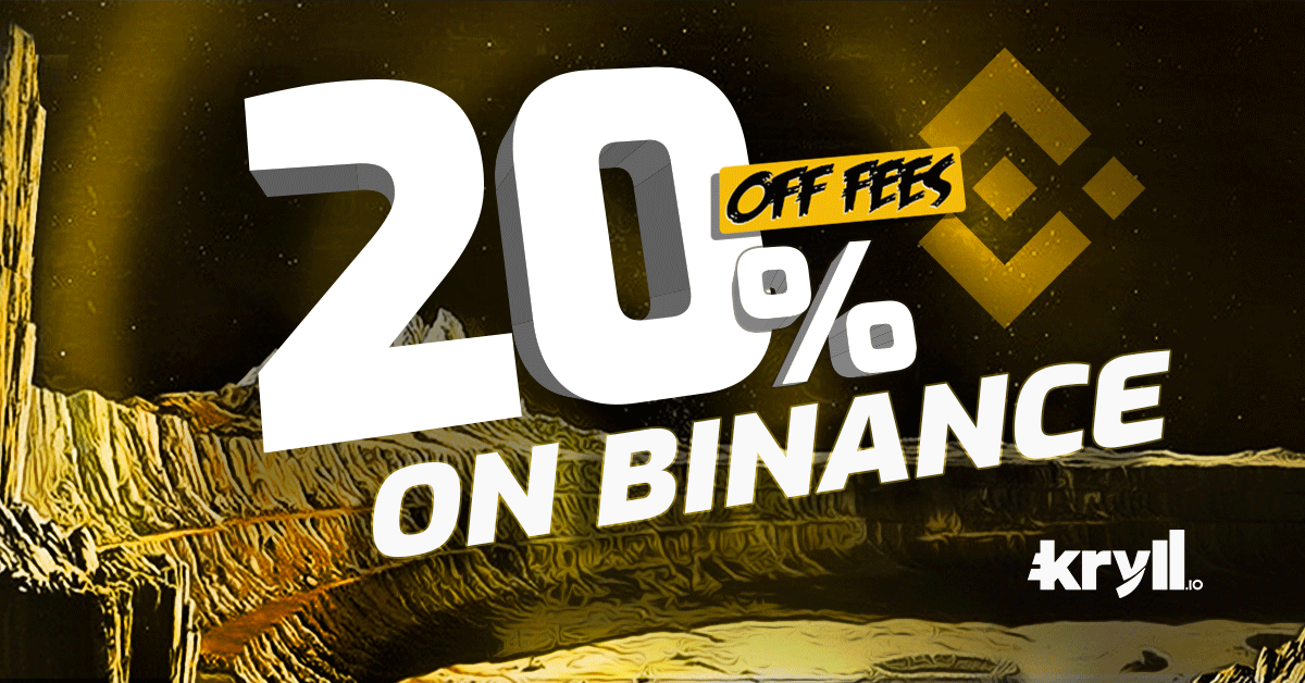 Reduce Your Binance Fees By 20 With Kryll Reduce Your Binance Fees By 20 With Kryll