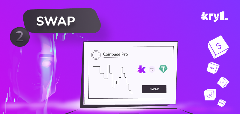 Swap by Kryll.io : Guide d'utilisation