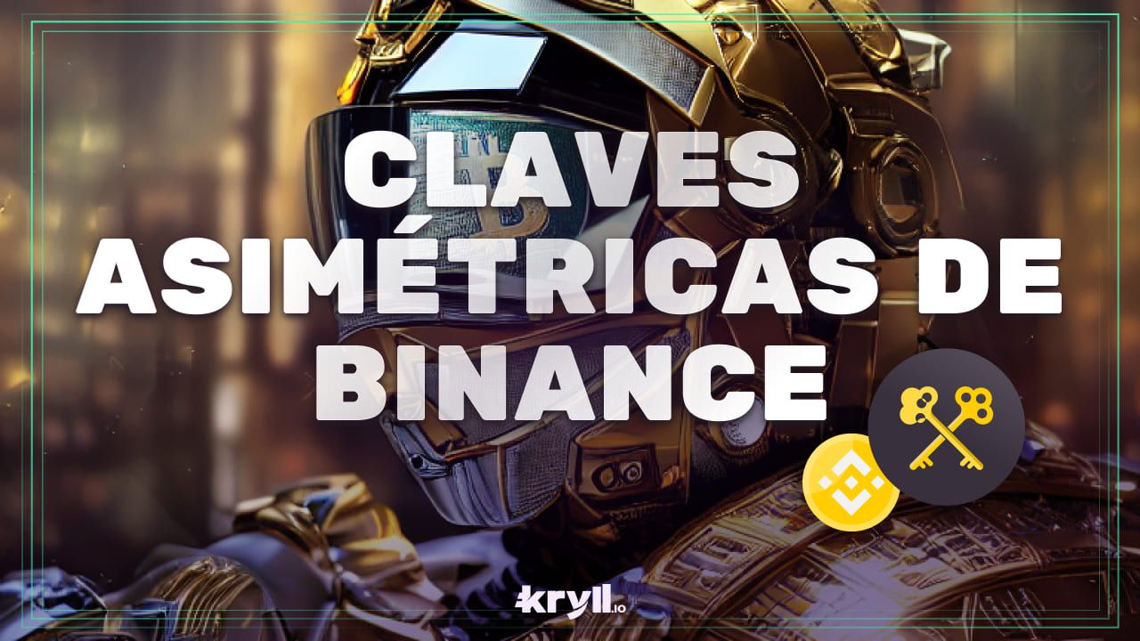 Claves API asimétricas en Binance