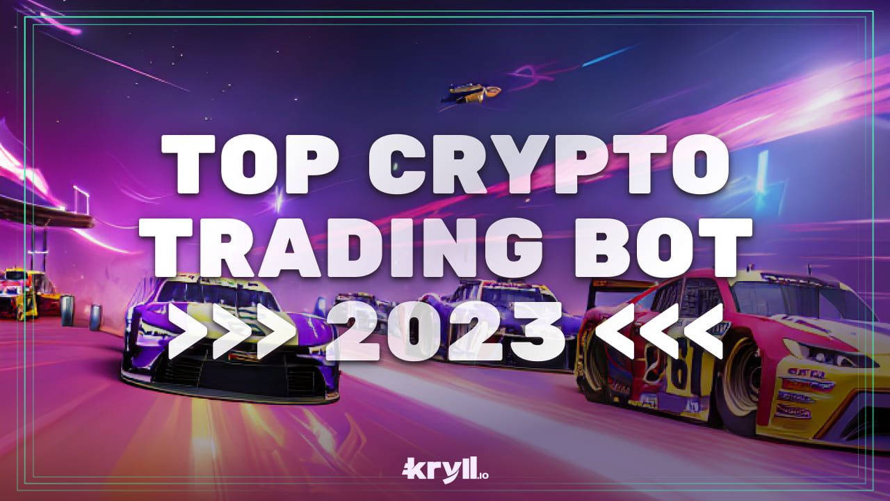2023 Crypto Trading Bots: Our Top 5 Best Trading Robots Ranking