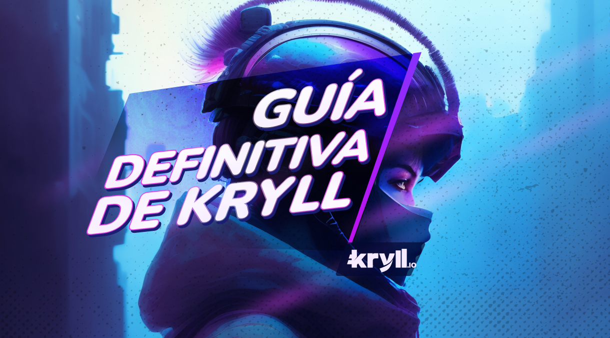 Comenzando en Kryll.io: La guía rápida y definitiva para principiantes