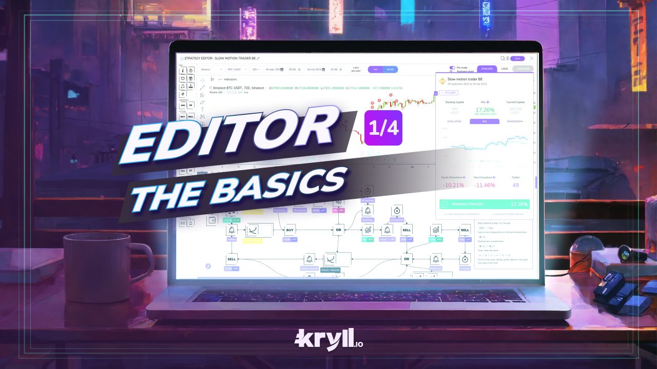 Kryll Editor: User Guide - The Basics (1/4)
